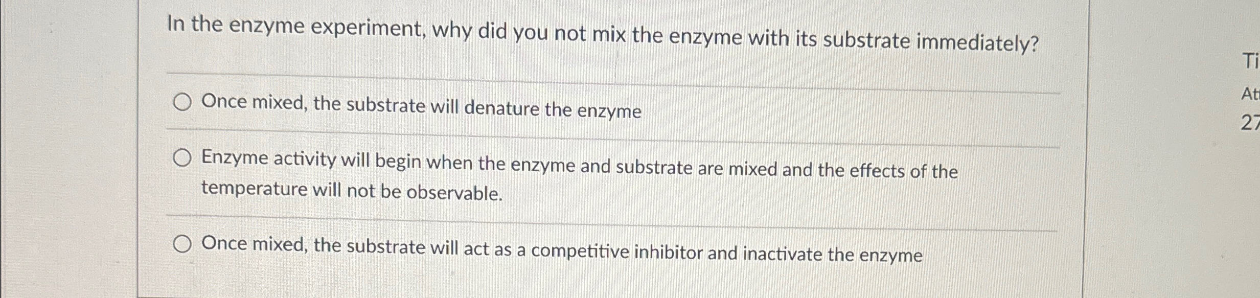 Solved In the enzyme experiment, why did you not mix the | Chegg.com