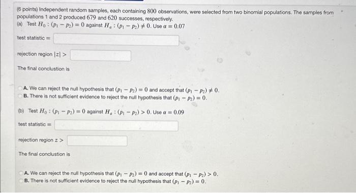 Solved (6 points) Independent random samples, each | Chegg.com