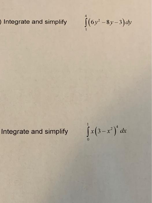 Solved Integrate and simplify |6v - (6y2 -8y-3)dy Integrate | Chegg.com