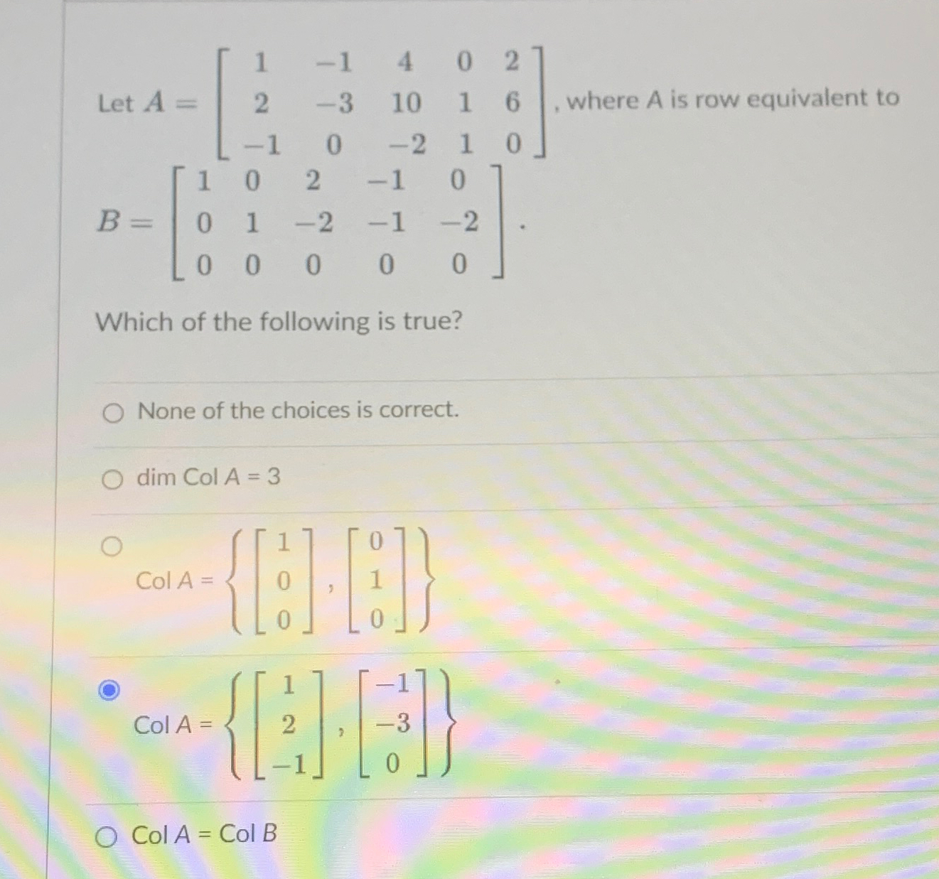 Solved Let A=[1-14022-31016-10-210], ﻿where A ﻿is row | Chegg.com