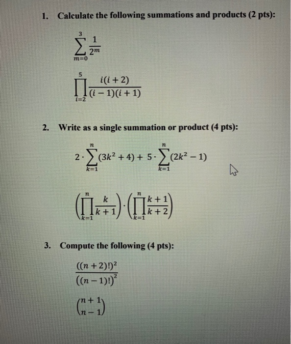 Solved 1. Calculate the following summations and products (2 | Chegg.com