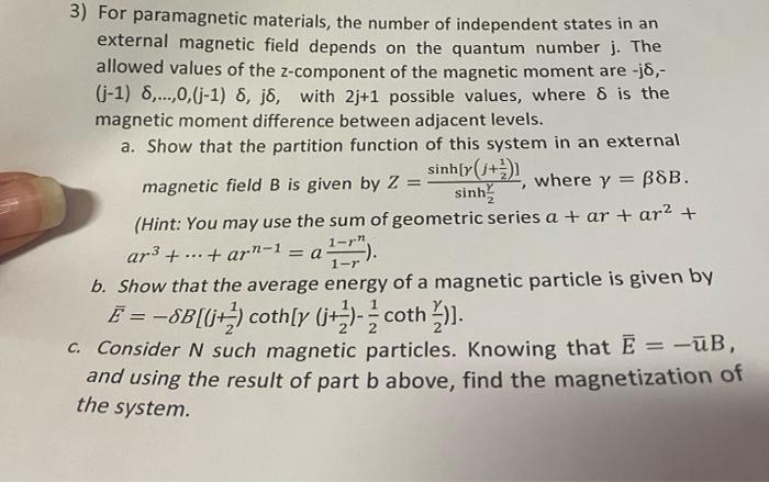 Solved 3) For paramagnetic materials, the number of | Chegg.com