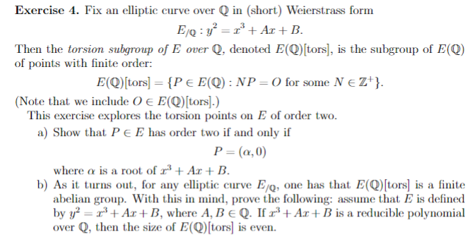 Solved Exercise 4. ﻿Fix an elliptic curve over Q ﻿in (short) | Chegg.com