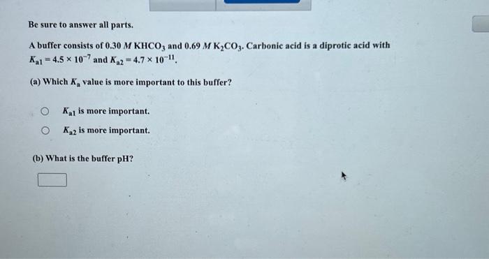 Solved Be sure to answer all parts. A buffer consists of | Chegg.com