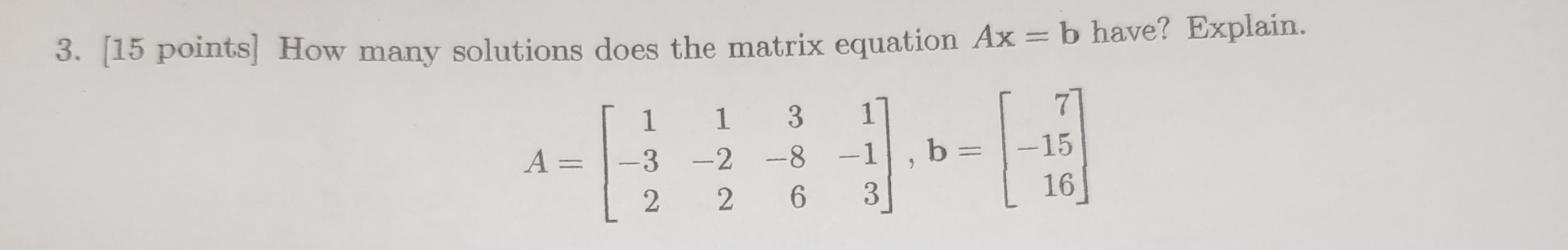 Solved [15 ﻿points] ﻿How many solutions does the matrix | Chegg.com