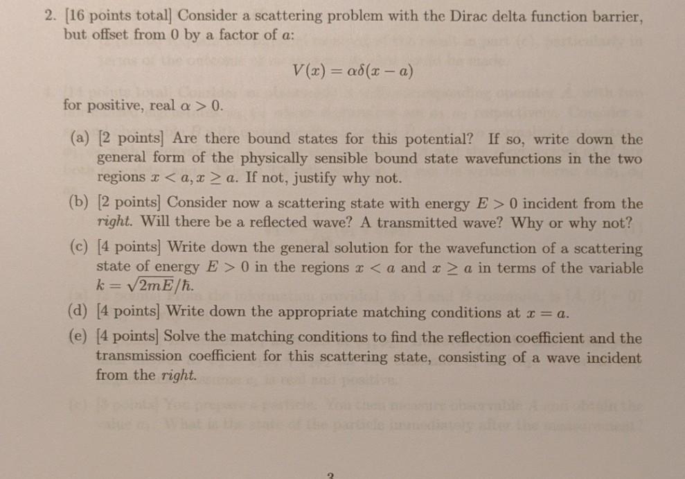 Solved 2. (16 points total] Consider a scattering problem | Chegg.com