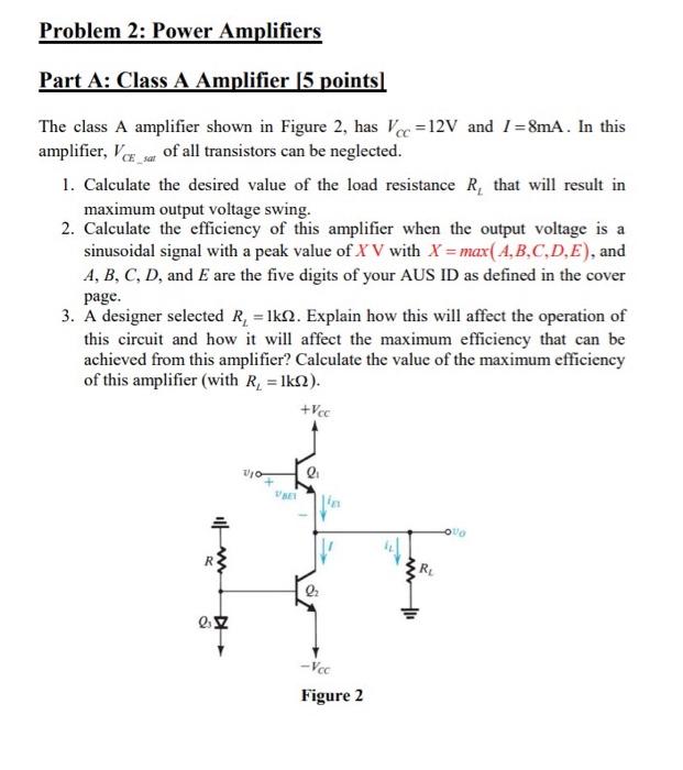 Solved Problem 2: Power Amplifiers Part A: Class A Amplifier | Chegg.com