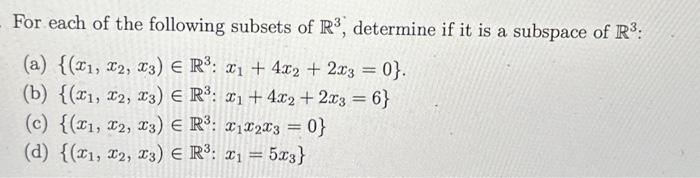 Solved For each of the following subsets of R3, determine if | Chegg.com