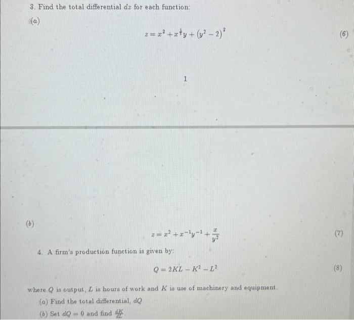 Solved 3. Find the total differential dz for each function: | Chegg.com