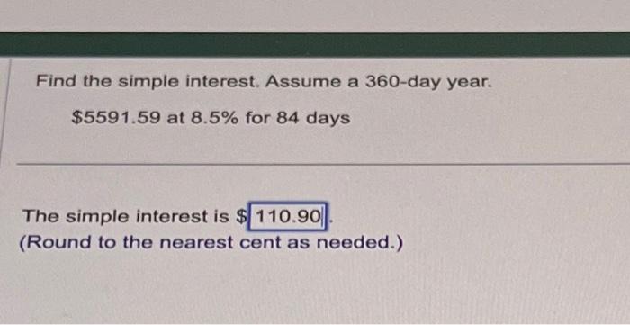 Solved Find the simple interest. Assume a 360-day year. | Chegg.com