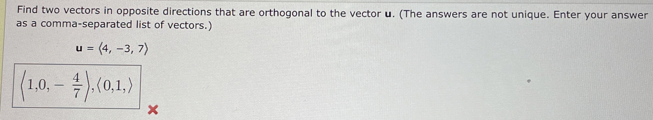 Solved Find two vectors in opposite directions that are | Chegg.com