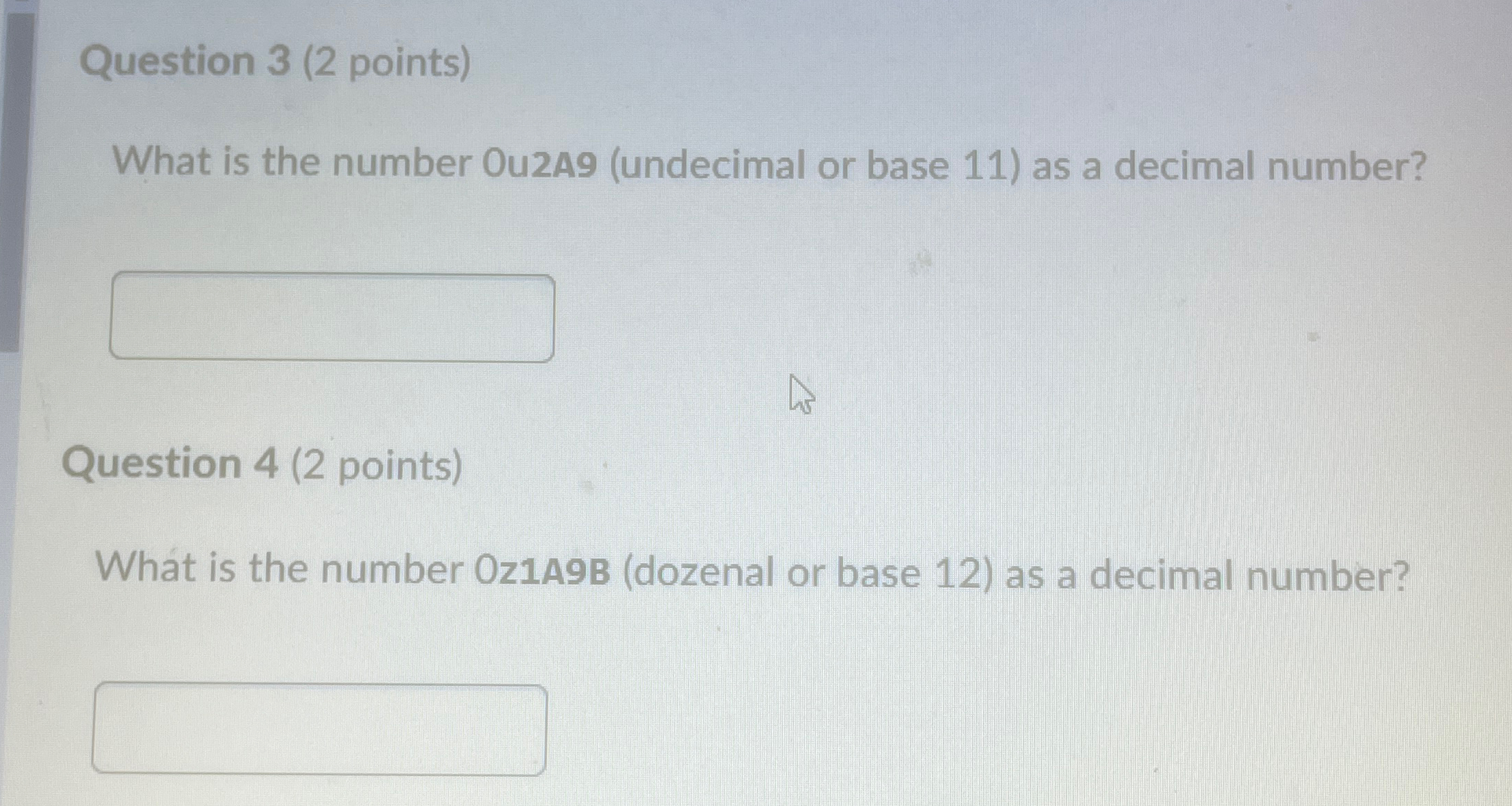 Solved Question 3 (2 ﻿points)What is the number | Chegg.com