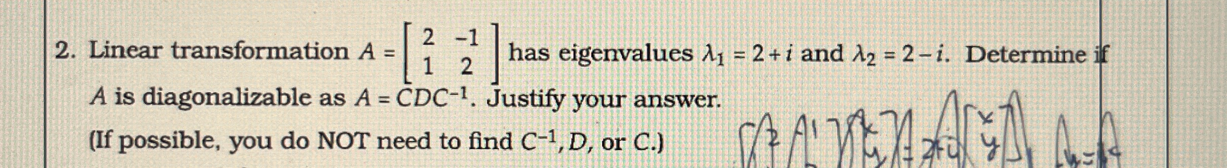 Solved Linear transformation A=[2-112] ﻿has eigenvalues | Chegg.com