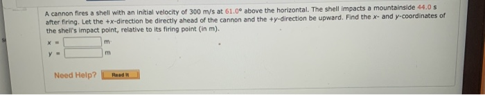 Solved A cannon fires a shell with an initial velocity of | Chegg.com