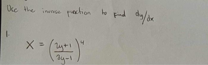 Solved Use the inverse fuaction to find dy/dx 1. | Chegg.com