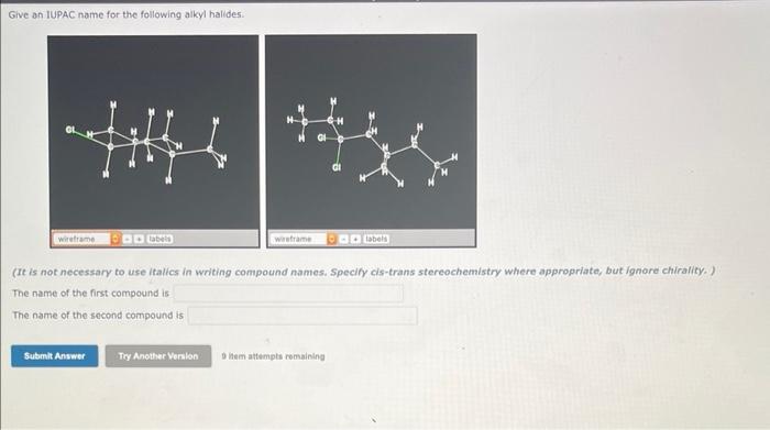 Give an IUPAC name for the following alkyl halides. | Chegg.com