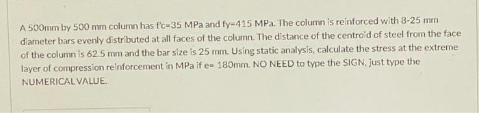 A 500mm by 500 mm column has fc-35 MPa and fy=415 | Chegg.com