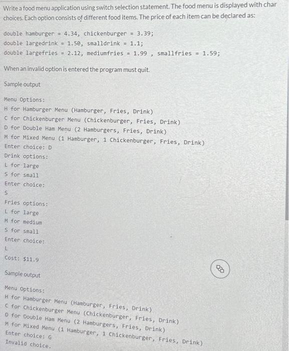 Solved USING C++ Write a food menu application using switch | Chegg.com