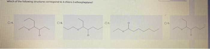 Solved Which of the following structures correspond to | Chegg.com
