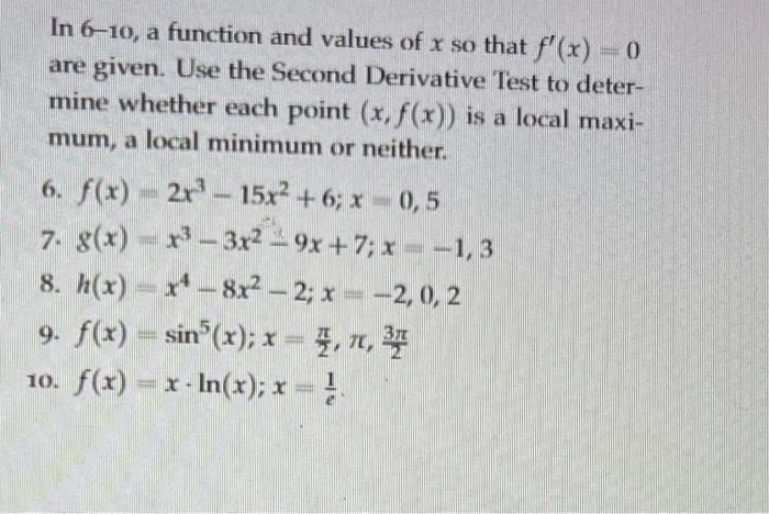Solved In 6-10, a function and values of x so that f′(x)=0 | Chegg.com