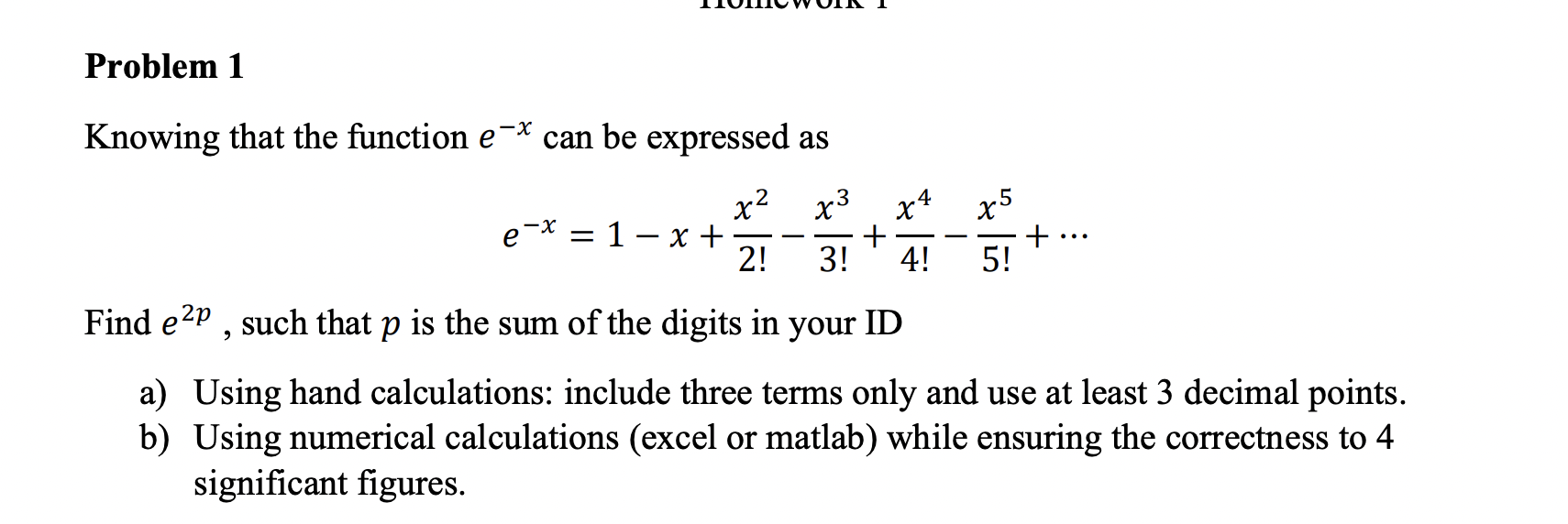 Solved Problem 1Knowing that the function e-x ﻿can be | Chegg.com