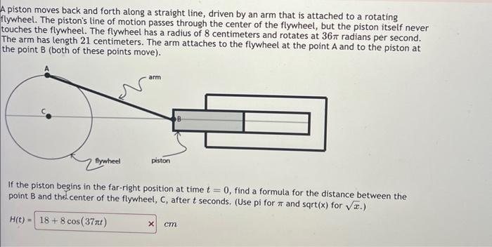 Solved A piston moves back and forth along a straight line, | Chegg.com