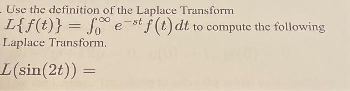 Solved 18.) - Use the definition of the Laplace Transform | Chegg.com