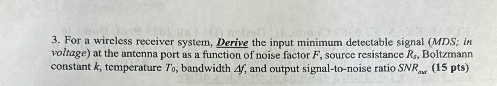 Solved For a wireless receiver system, Derive the input | Chegg.com