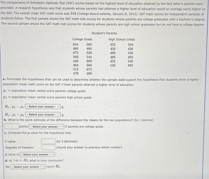 Solved The comparisons of Scholastic Aptitude Test (SAT) | Chegg.com