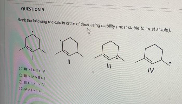 Solved Rank The Following Radicals In Order Of Decreasing