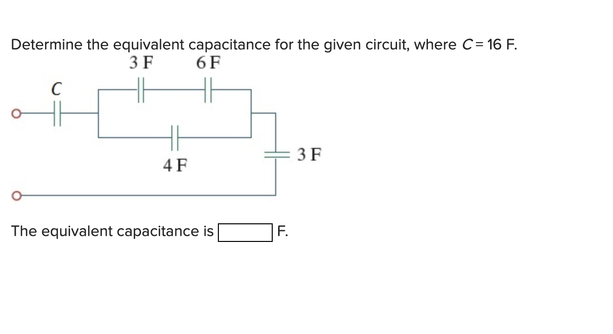 Solved Determine the equivalent capacitance for the given | Chegg.com