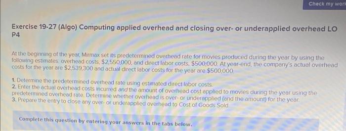 Solved Exercise 19-27 (Algo) Computing applied overhead and | Chegg.com