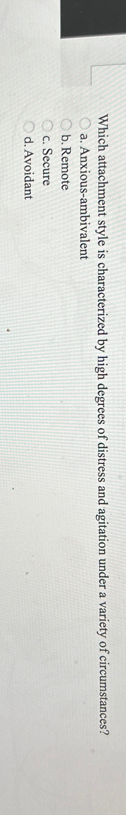 Solved Which attachment style is characterized by high | Chegg.com