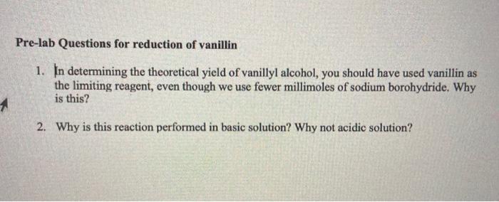 Solved Pre-lab Questions for reduction of vanillin 1. In | Chegg.com