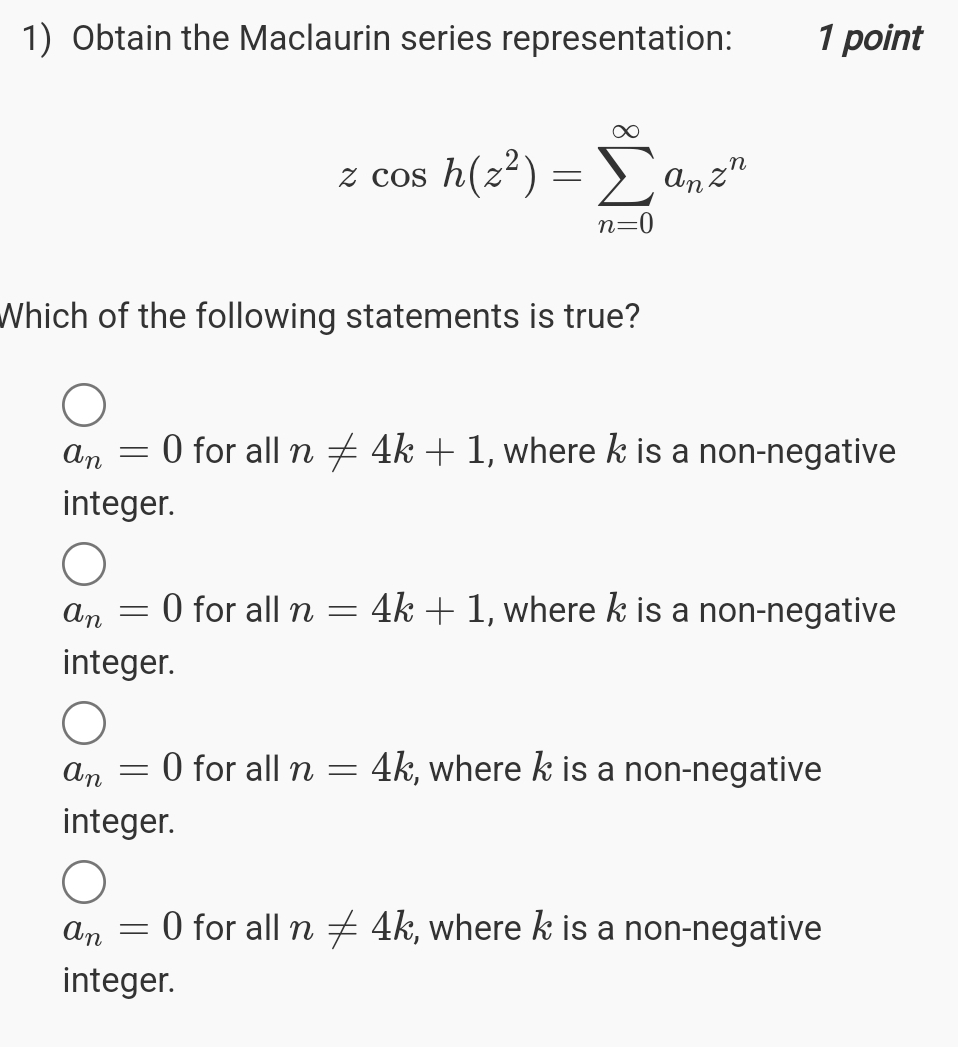 Solved Obtain the Maclaurin series representation:1 | Chegg.com