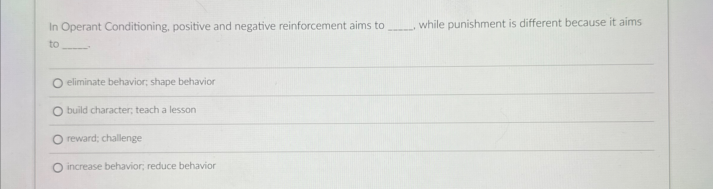 Solved In Operant Conditioning, positive and negative | Chegg.com