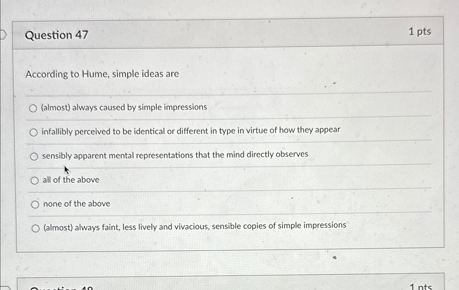 Solved Question 471ptsAccording to Hume, simple ideas | Chegg.com