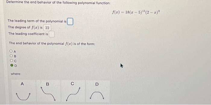 Solved Determine the end behavior of the following | Chegg.com