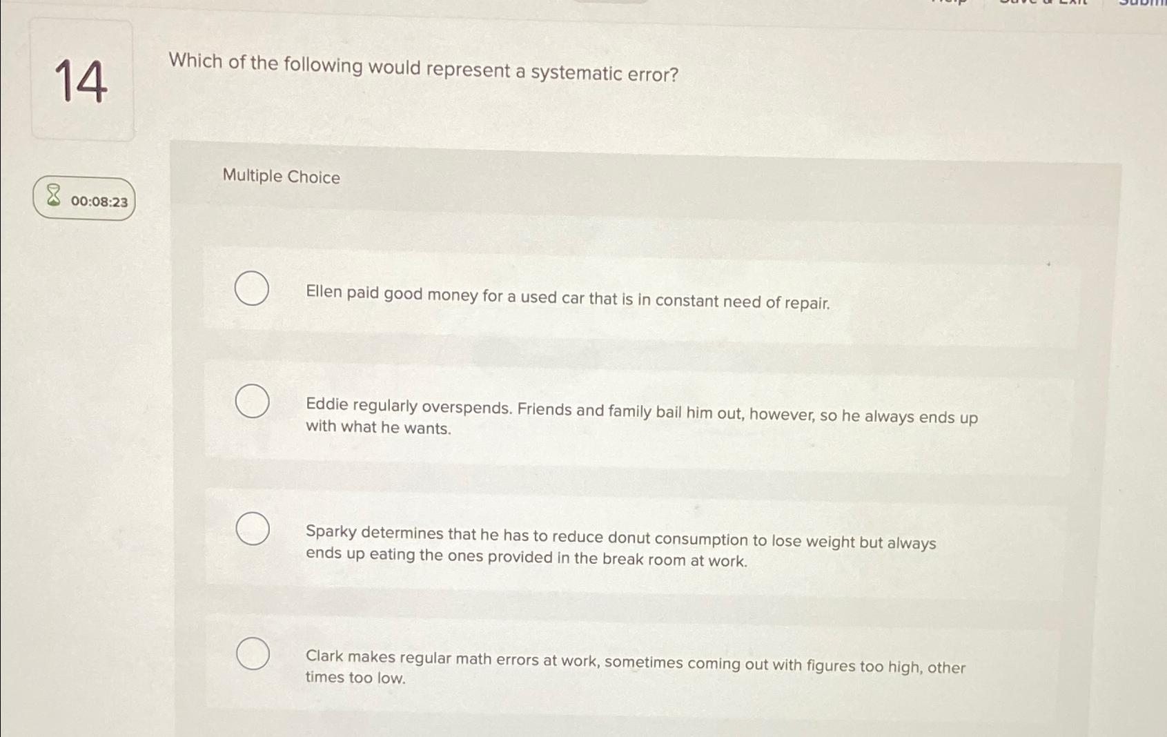 Solved 14Which of the following would represent a systematic | Chegg.com
