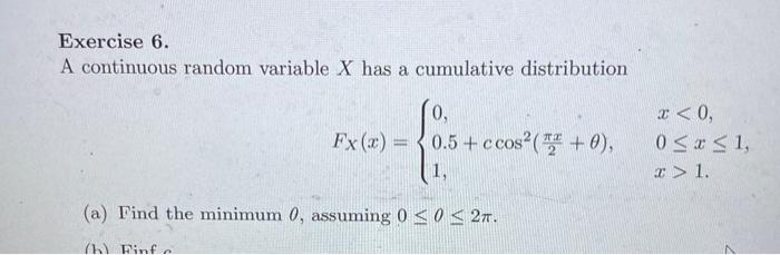 Exercise 6. A continuous random variable X has a | Chegg.com