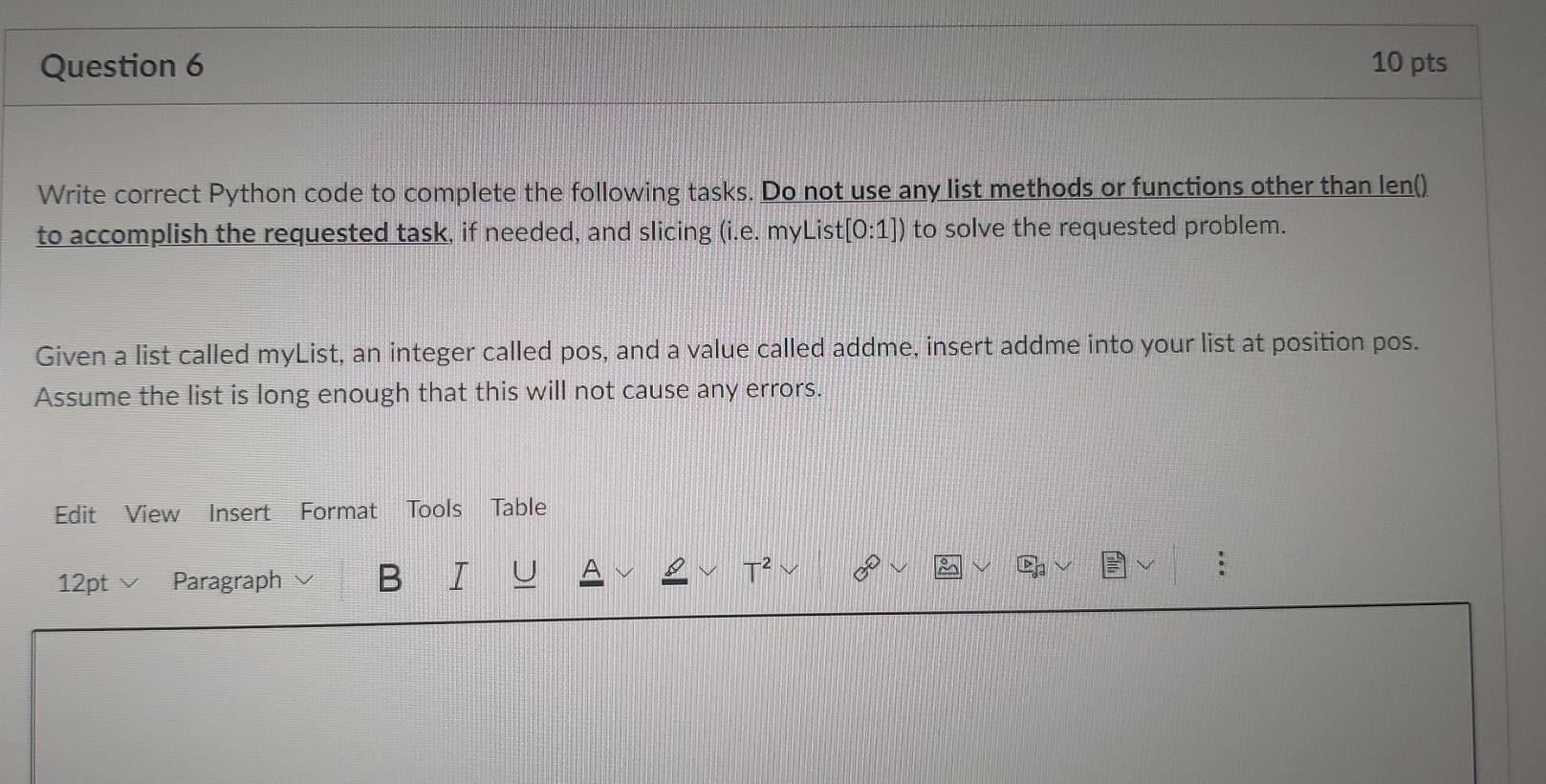 Solved Question 6 10 pts Write correct Python code to | Chegg.com