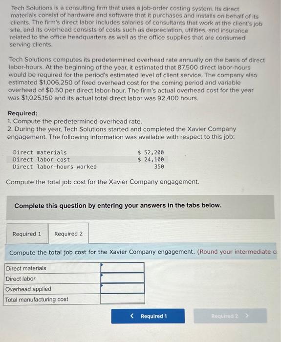 Solved Tech Solutions is a consulting firm that uses a | Chegg.com