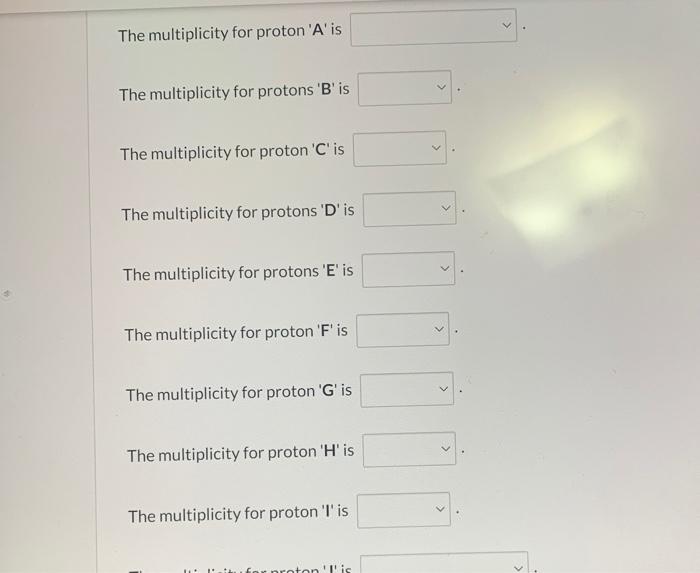 Solved Predict the multiplicity of each labelled signal in | Chegg.com