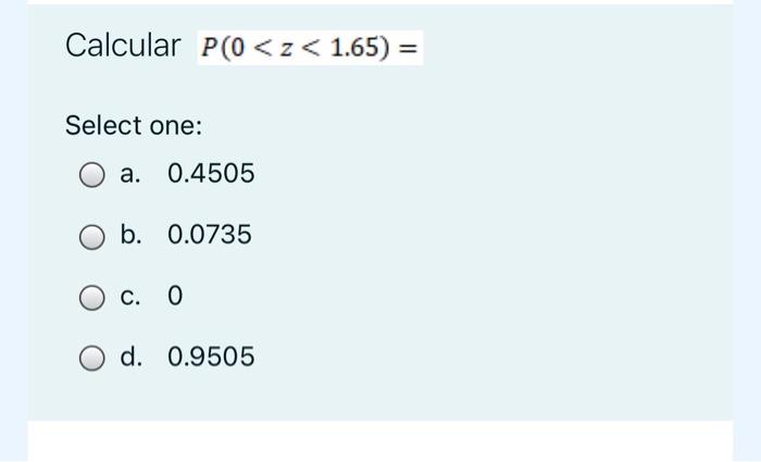 Solved Calcular P(0−2.98)= Select one: a. 0.0014 b. 0.9990 | Chegg.com