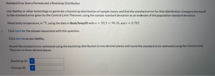 Solved Standard Error from a Formula and a Bootstrap | Chegg.com
