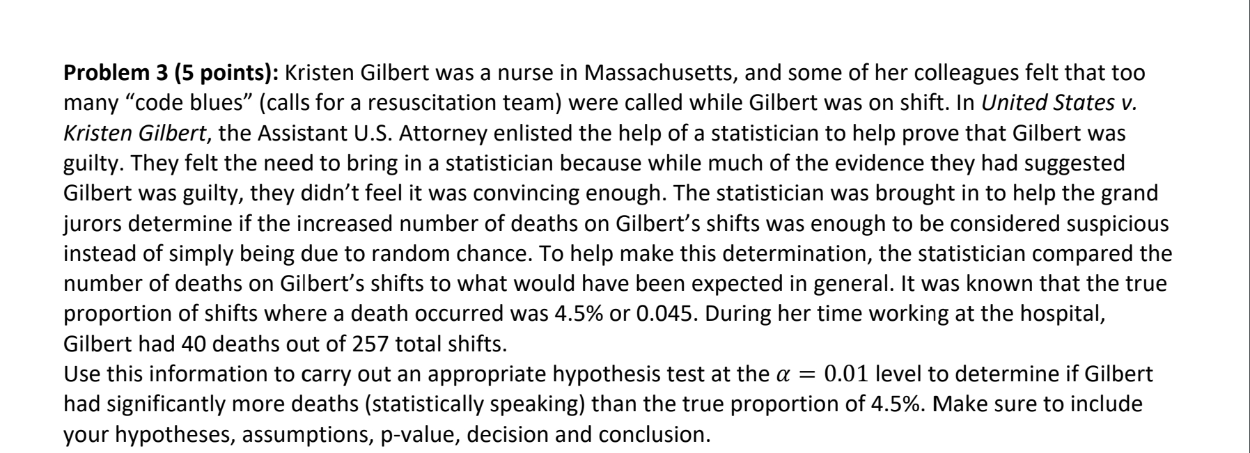 Solved Problem 3 ( 5 ﻿points): Kristen Gilbert was a nurse | Chegg.com