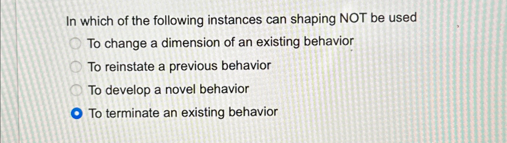 Solved In which of the following instances can shaping NOT | Chegg.com