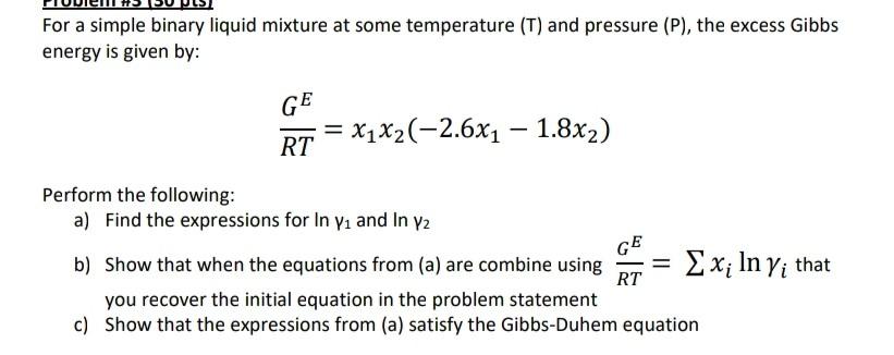 Solved For a simple binary liquid mixture at some | Chegg.com