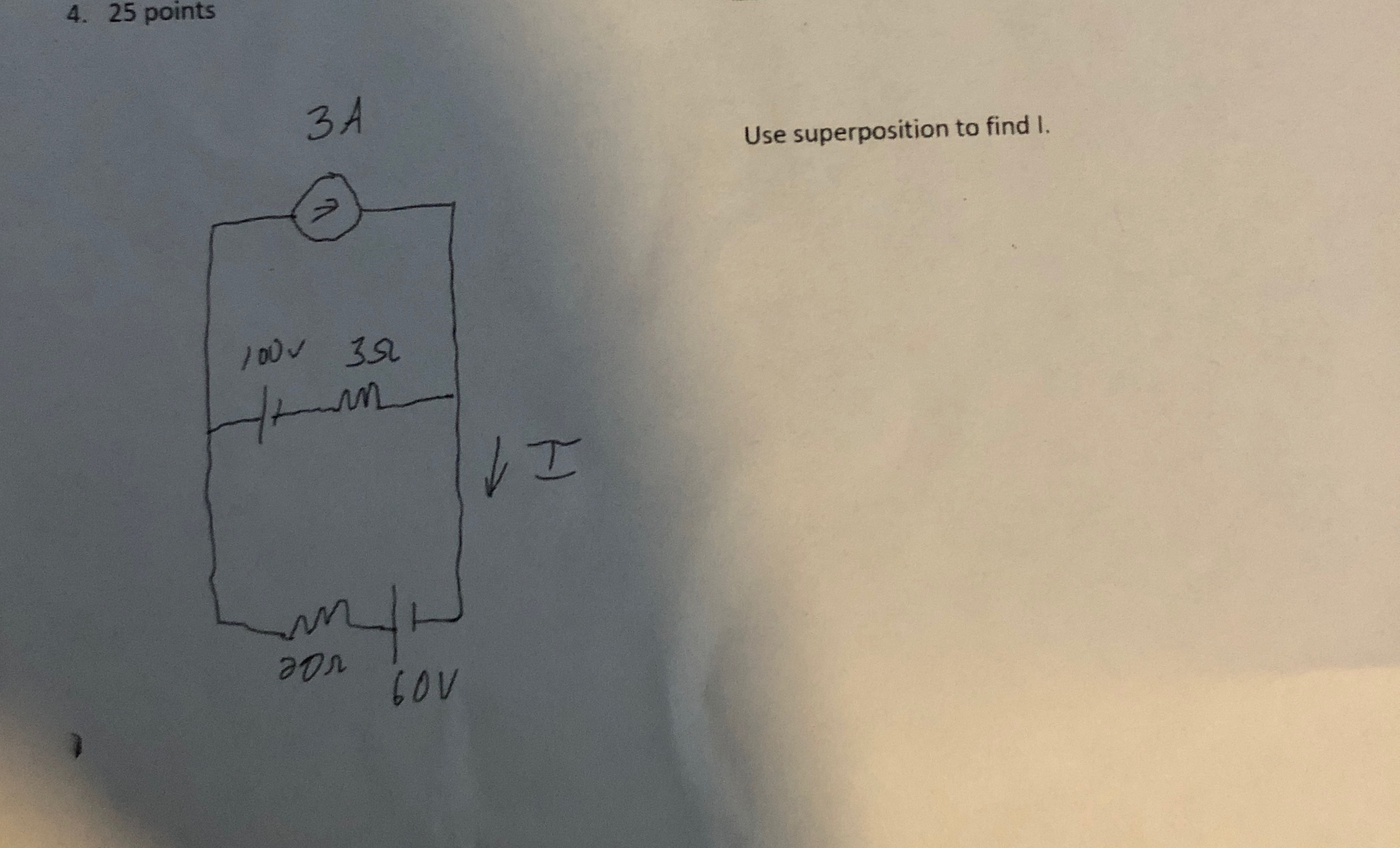 Solved 25 ﻿pointsUse superposition to find I. | Chegg.com