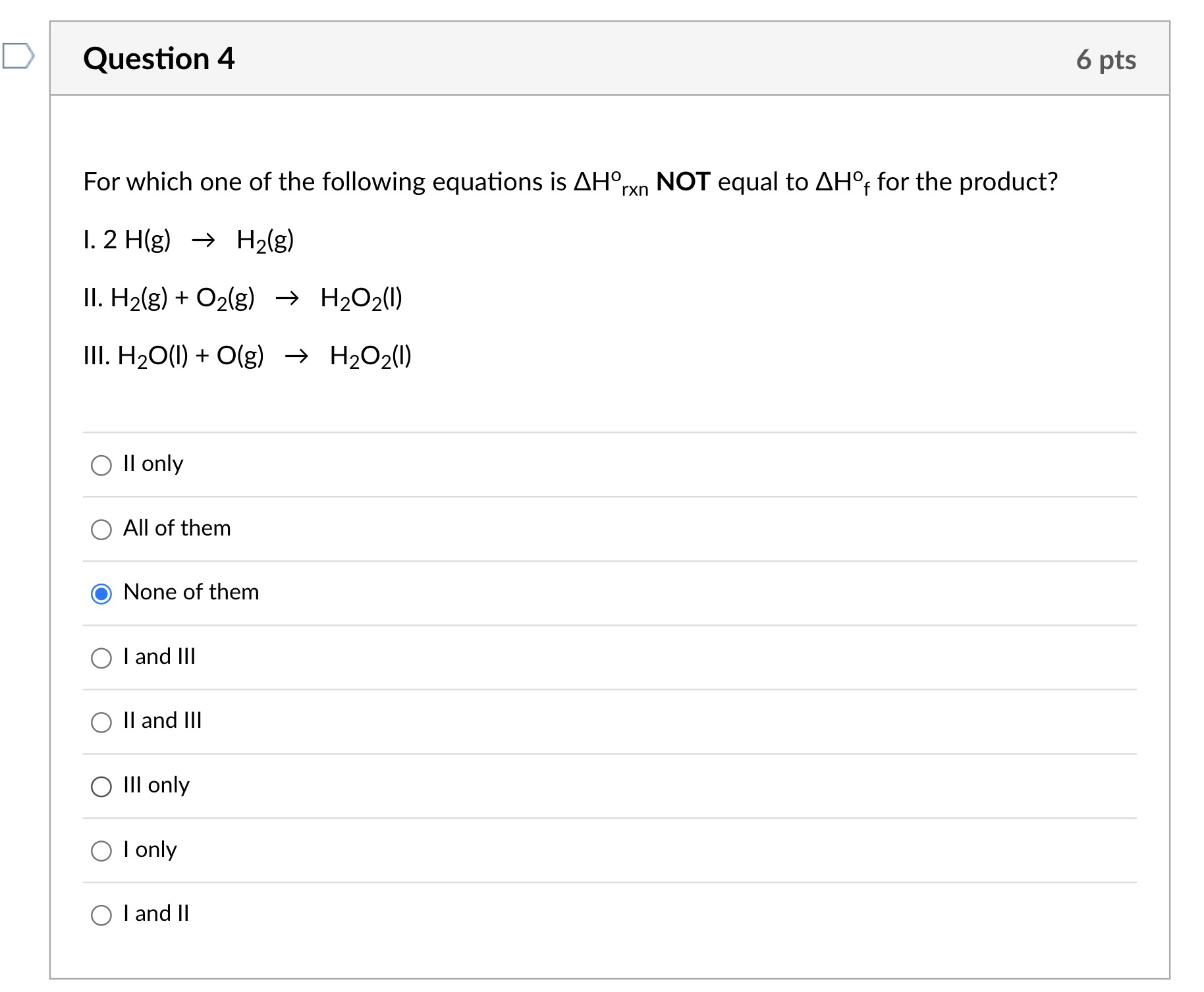 Solved Question 4For which one of the following equations is | Chegg.com